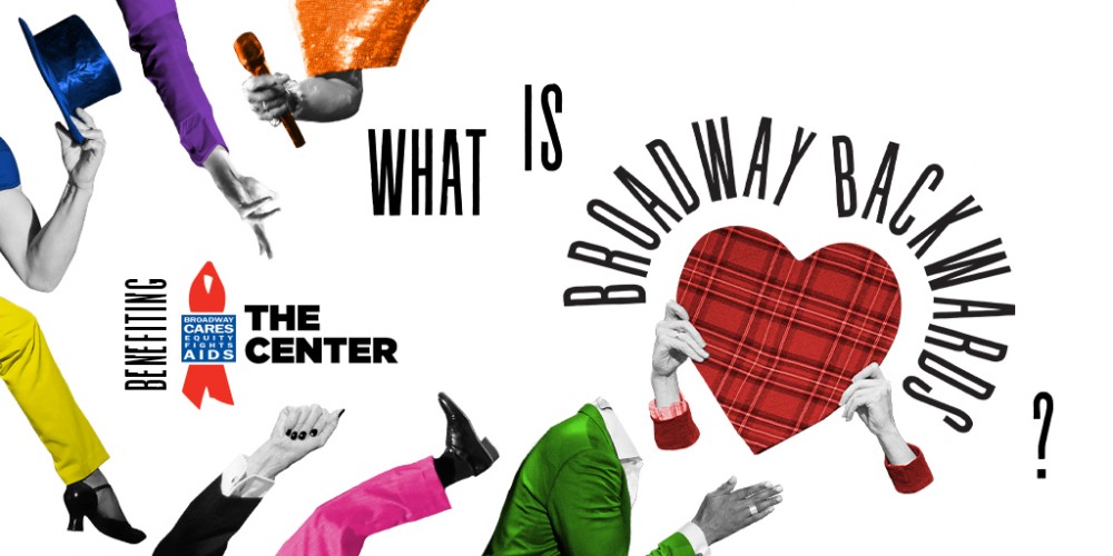 Broadway Backwards Host Committee Hub – Broadway Cares/Equity Fights AIDS